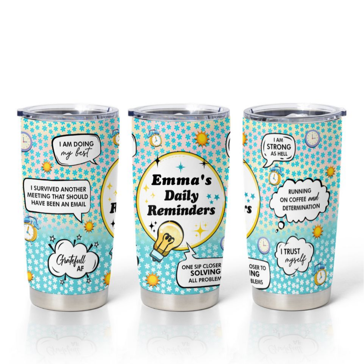 Motivational Stainless Steel Tumbler-Daily Reminders Tumbler